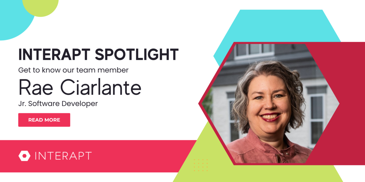 Interapt Spotlight: Rae Ciarlante - Interapt